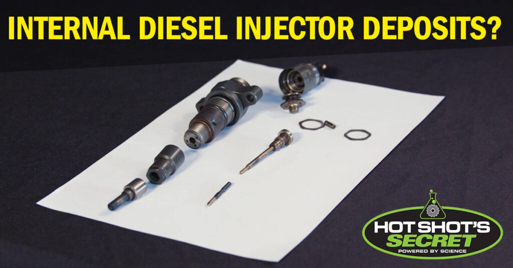 Internal Diesel Injector Deposits | Hot Shot's Secret