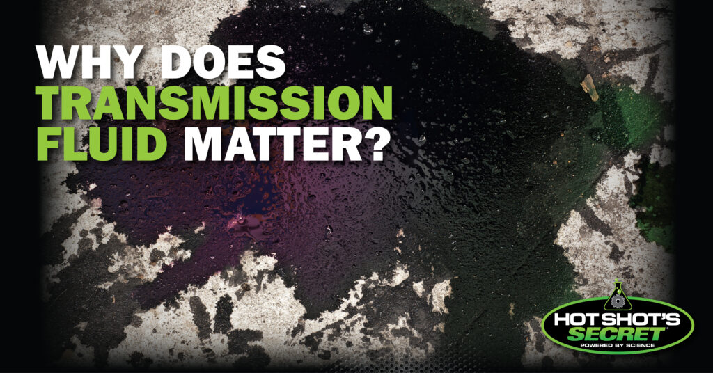 Transmission Fluid Leak | What Causes a Transmission Leak?